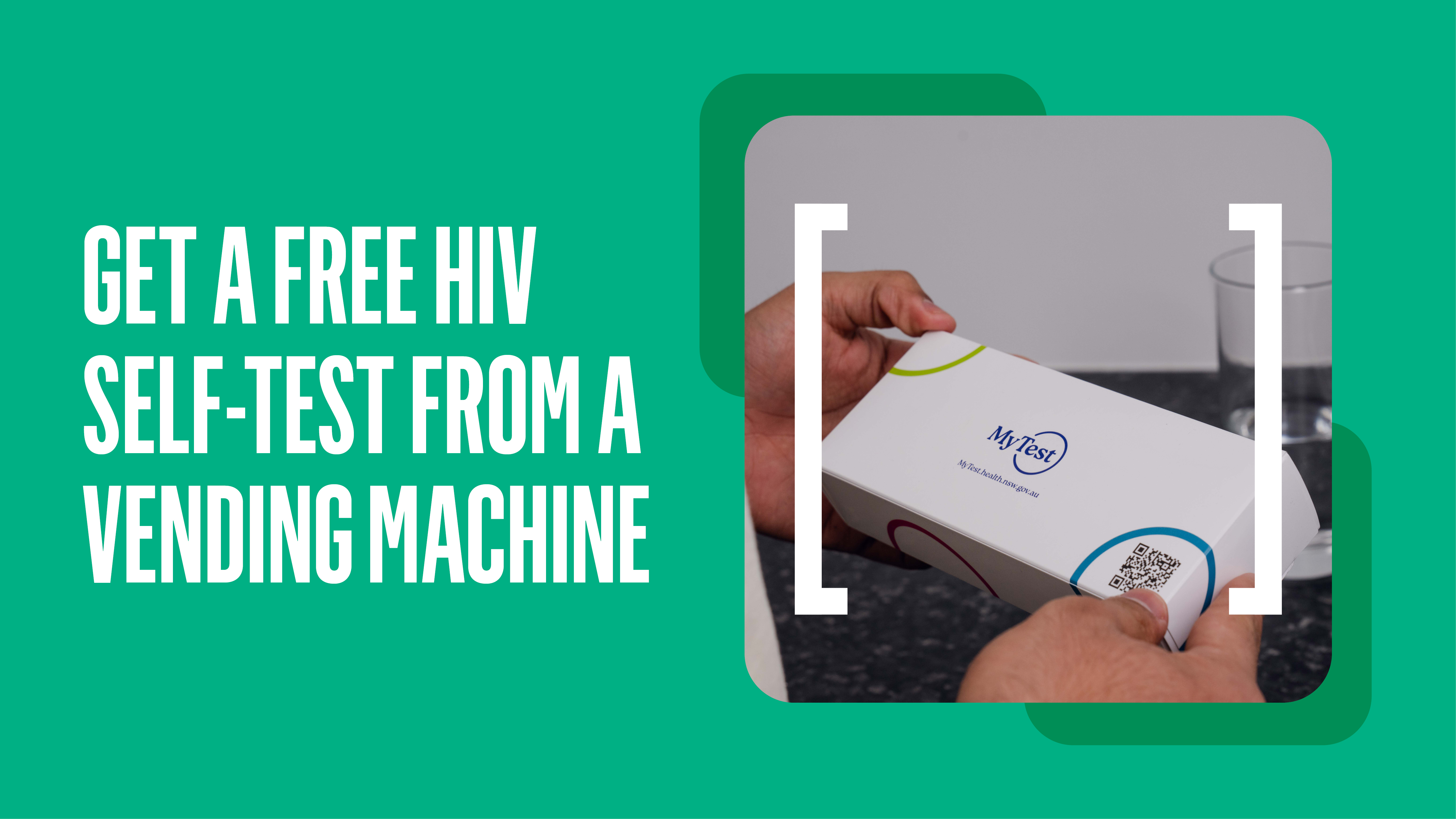 Get a free HIV self-test from a MyTest vending machine | Ending HIV