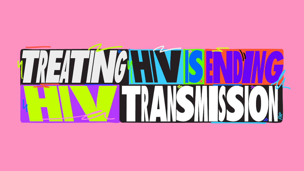 Treating HIV is ending HIV transmission | Ending HIV